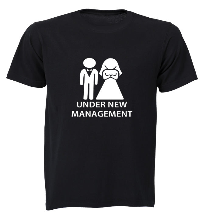 Under New Management! - Adults - T-Shirt – BuyAbility