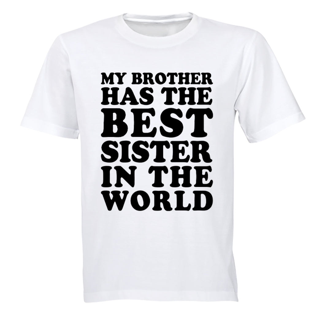 My Brother Has The Best Sister