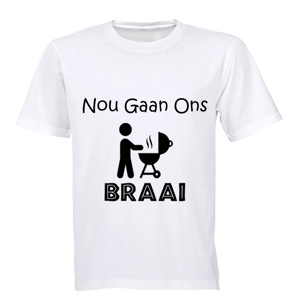 Nou Gaan Ons Braai! - Adults - T-Shirt – BuyAbility
